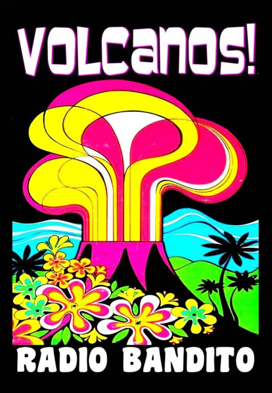 Volcanos – Radio Bandito